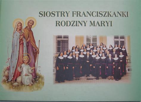 SIOSTRY FRANCISZKANKI RODZINY MARYI 13533443191 Książka Allegro