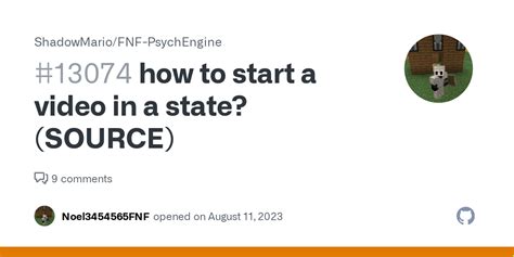 How To Start A Video In A State Source · Issue 13074 · Shadowmariofnf Psychengine · Github