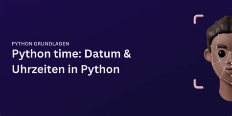 die python time bibliothek [mit codebeispielen] codegree