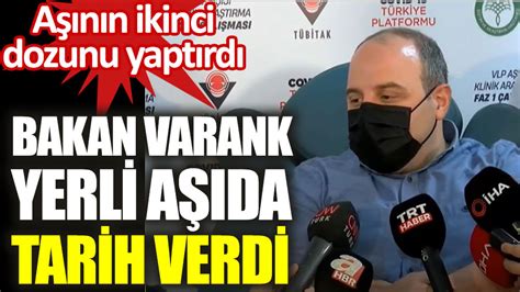 Bakan Mustafa Varank yerli aşıda tarih verdi