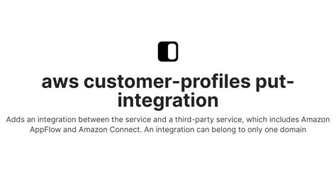 Aws Customer Profiles Put Integration Fig