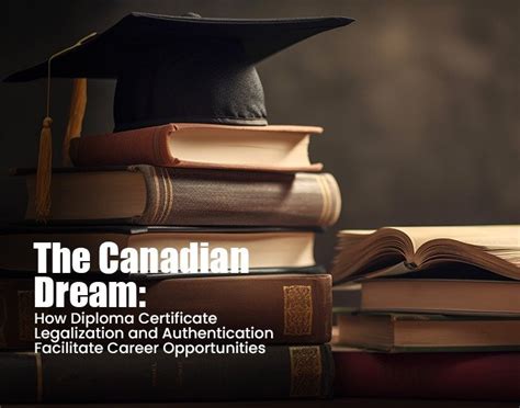 Diploma Certificate Legalization And Authentication In Canada