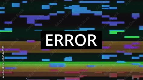 Video Stock Pop Up Text Error Vhs And Glitch Effects On Black