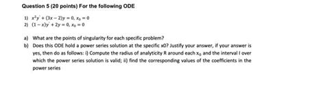 solved question 5 20 points for the following ode 1