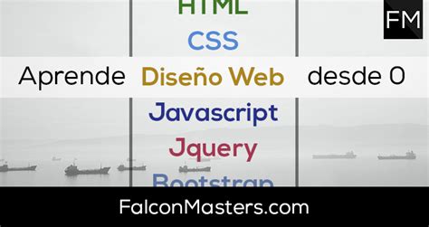 FalconMasters Aprende Diseño Web Desde Cero Tecnología Ciencia Y