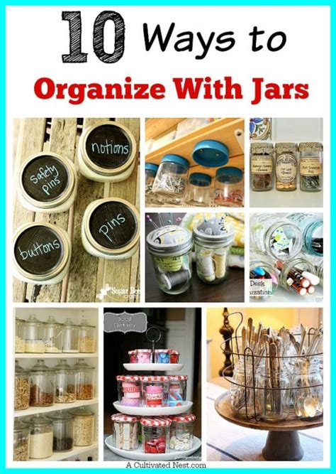 Organizing With Jars 14 Creative Ways To Get Organized With Jars