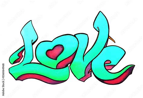 Bright Love Inscription In Graffiti Style Lettering Drawing Hand