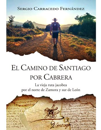 Libro El Camino De Santiago Por Cabrera El Camino De Santiago Por Cabrera Libro De Sergio