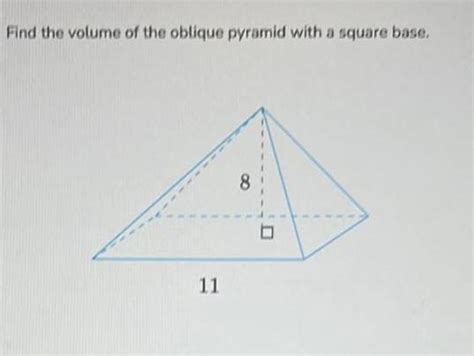 [answered] Find The Volume Of The Oblique Pyramid With A Square Base 11