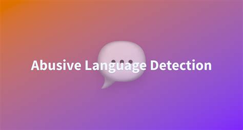 Abusive Language Detection A Hugging Face Space By Musawer14