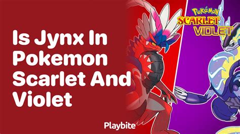 Is Jynx In Pokemon Scarlet And Violet Playbite