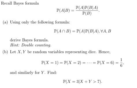 Solved Recall Bayes Formula P AB PAP BA P B A Using Only Chegg Com