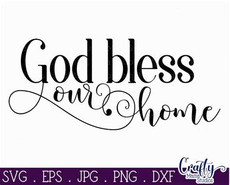 God Bless Our Home Home Sweet Home Svg Bless This Home Svg Etsy