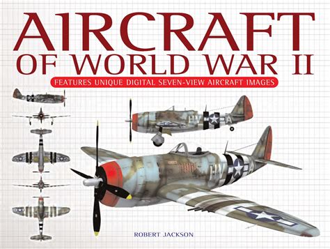 Aircraft Of World War Ii Seven View Amber Books