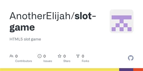 GitHub AnotherElijah Slot Game HTML5 Slot Game