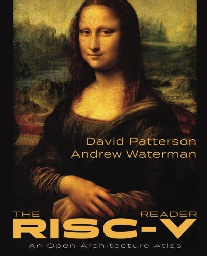 the risc v reader an open architecture atlas patterson david