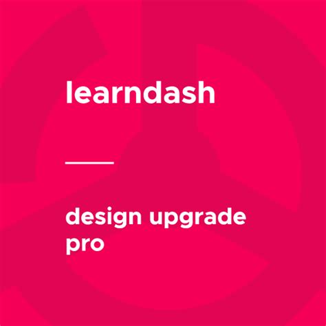 LearnDash LMS Design Upgrade Pro V2 29 GPL Vault