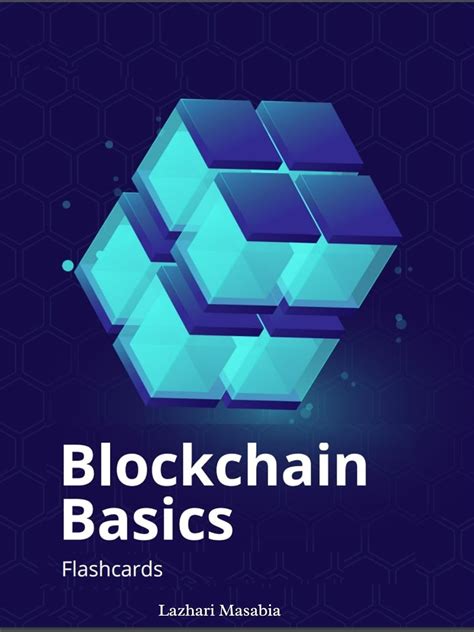 Blockchain Basics Flashcards Learn Blockchain Basics Concepts Through Flashcards Ebook