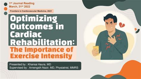 Optimizing Outcomes In Cardiac Rehabilitation The Importance Of