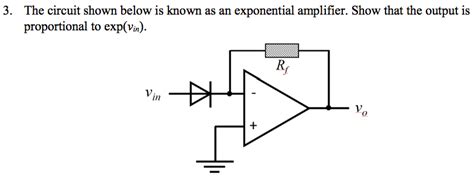Solved The Circuit Shown Below Is Known As An Exponential Chegg