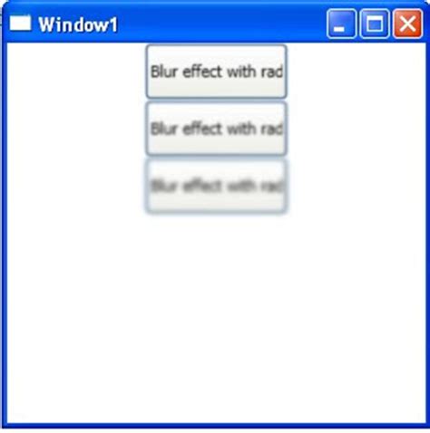 WPF Toturials Visual Effects In WPF Blur DropShadow OuterGlow