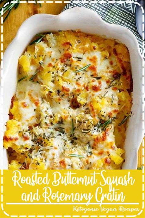 Roasted Butternut Squash And Rosemary Gratin Fantastic Food Recipes