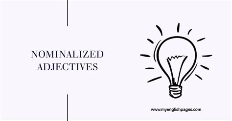 Grammar Lessons Adjectival Nouns In English A Comprehensive Guide