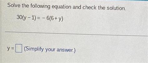 [answered] Solve The Following Equation And Check The Solution Algebra Kunduz