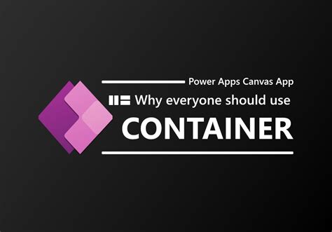 Why You Should Always Use ‘container In Canvas App Pawit Pw
