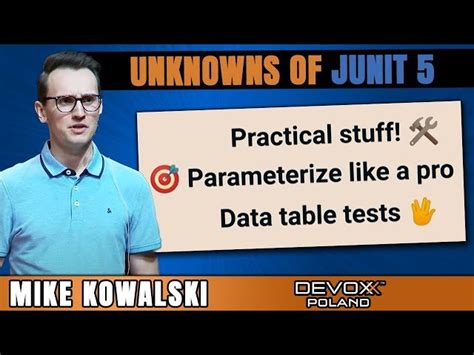 Free Video The Unknowns Of Junit 5 And Exciting Test Features From Devoxx Poland Class Central