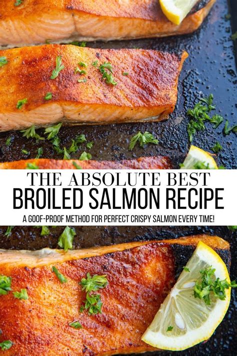 Broiled Salmon Recipe Broiled Salmon Recipes Salmon Recipes Salmon