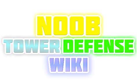 Noob Roblox Noob Tower Defense Wiki Fandom