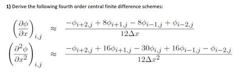 Solved 1 Derive The Following Fourth Order Central Finite