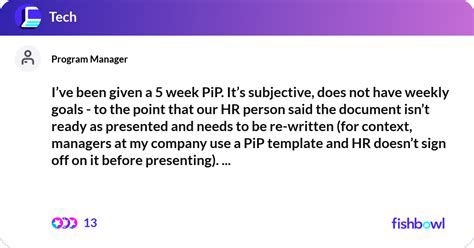 Ive Been Given A Week PiP Its Subjective Doe Fishbowl