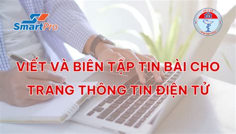 Sở Y Tế Tỉnh Trà Vinh Phối Hợp Cùng SmartPro Triển Khai Chuyên Đề Viết Biên Tập Tin Bài Cho