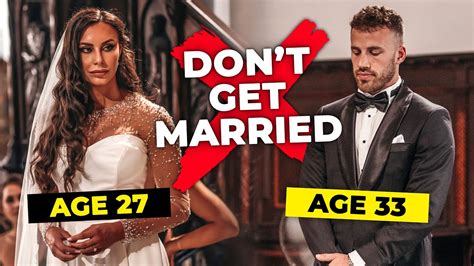 Do Not Get Married Young Warning To Single Guys