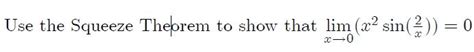 Answered Use The Squeeze Theorem To Show That… Bartleby