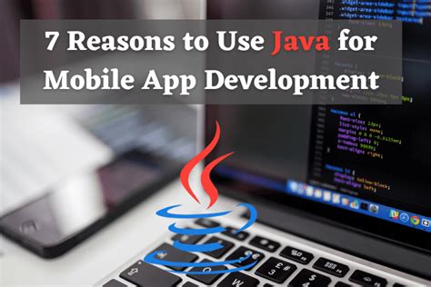 7 Reasons To Use Java For Mobile App Development Appslure