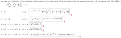 Solved Use Separation Of Variables To Find If Possible