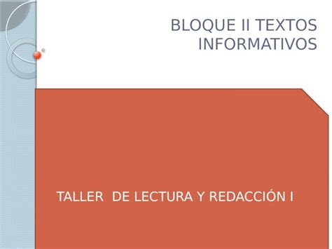 Pptx Bloque Ii Textos Informativos Dokumen Tips