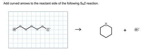 solved add curved arrows to the reactant side of the