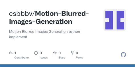 GitHub Csbbbv Motion Blurred Images Generation Motion Blurred Images Generation Python Implement