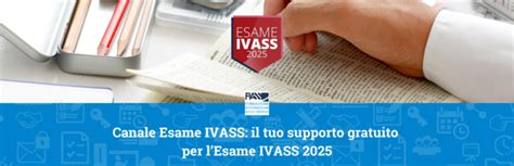 Esame Ivass 2025 Iscriviti Al Tuo Supporto Gratuito