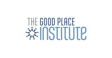 The Good Place Institute Organizational Leadership Training And Consulting