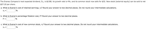 Solved The Evanec Company S Next Expected Dividend D1 Is Chegg