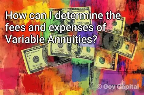 How Can I Determine The Fees And Expenses Of Variable Annuities Gov