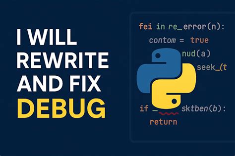 Rewrite And Fix Debug In Your Python Code By Smithhemmy Fiverr