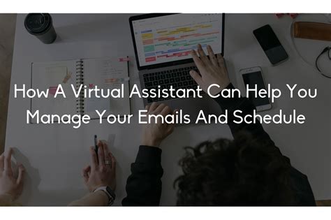 How A Virtual Assistant Can Help You Manage Your Emails And Schedule