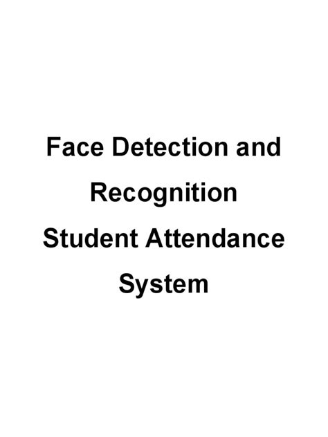 Face Detection And Recognition Student Attendance System Pdf