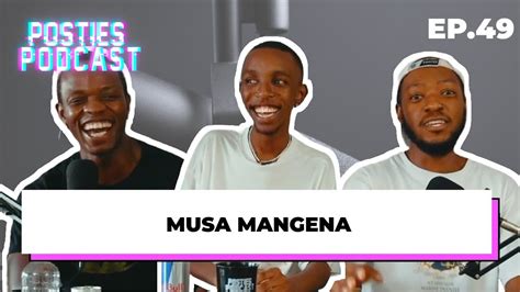 Founder Of "Moose Fest" Musa Mangena On Best DJ In Cape Town & Wild Parties - Posties Podcast EP ...